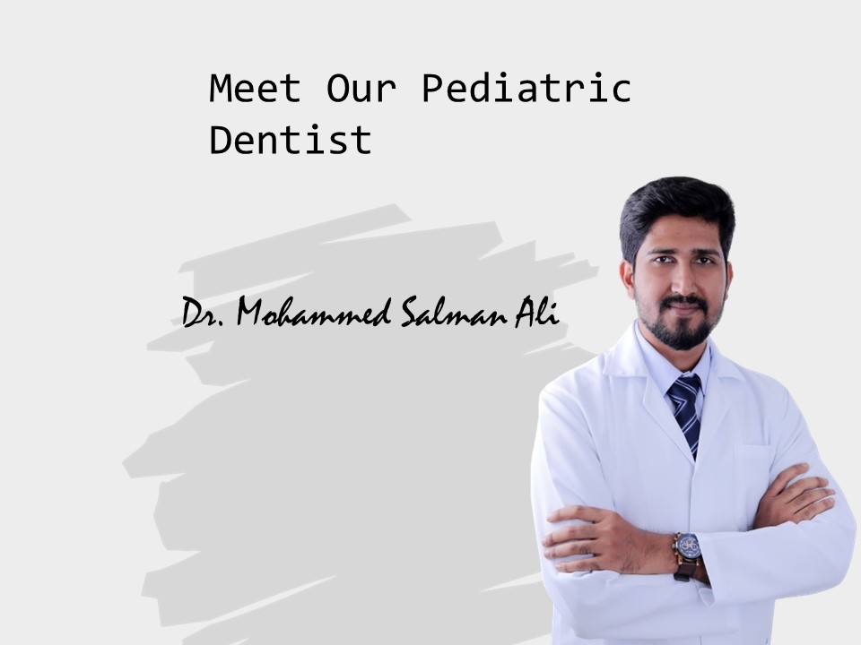 Dr. Mohammed Salman Ali-MDS (Pedaitric Dentistry) - Dr Sameer Shaikh - Orthodontist-Dentist-Dubai